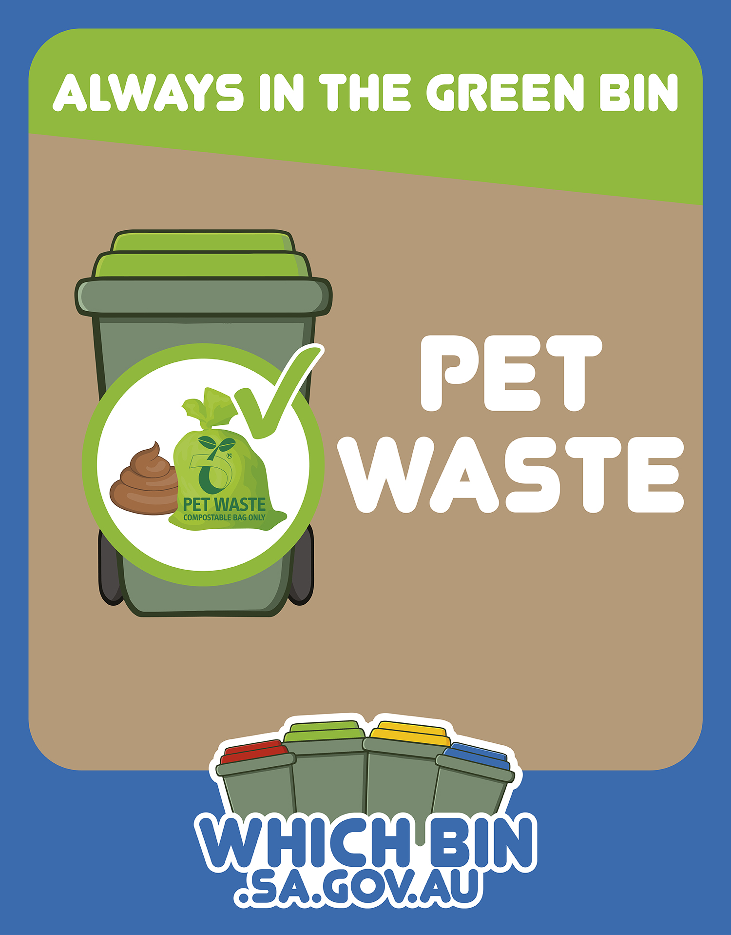 Always In The Green Bin Pet Waste Always In The Green Bin Pet Waste